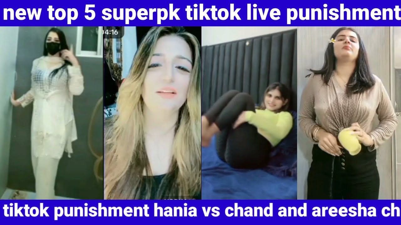 tiktok punishment hania vs chand and areesha ch | new top 5 superpk tiktok live - YouTube