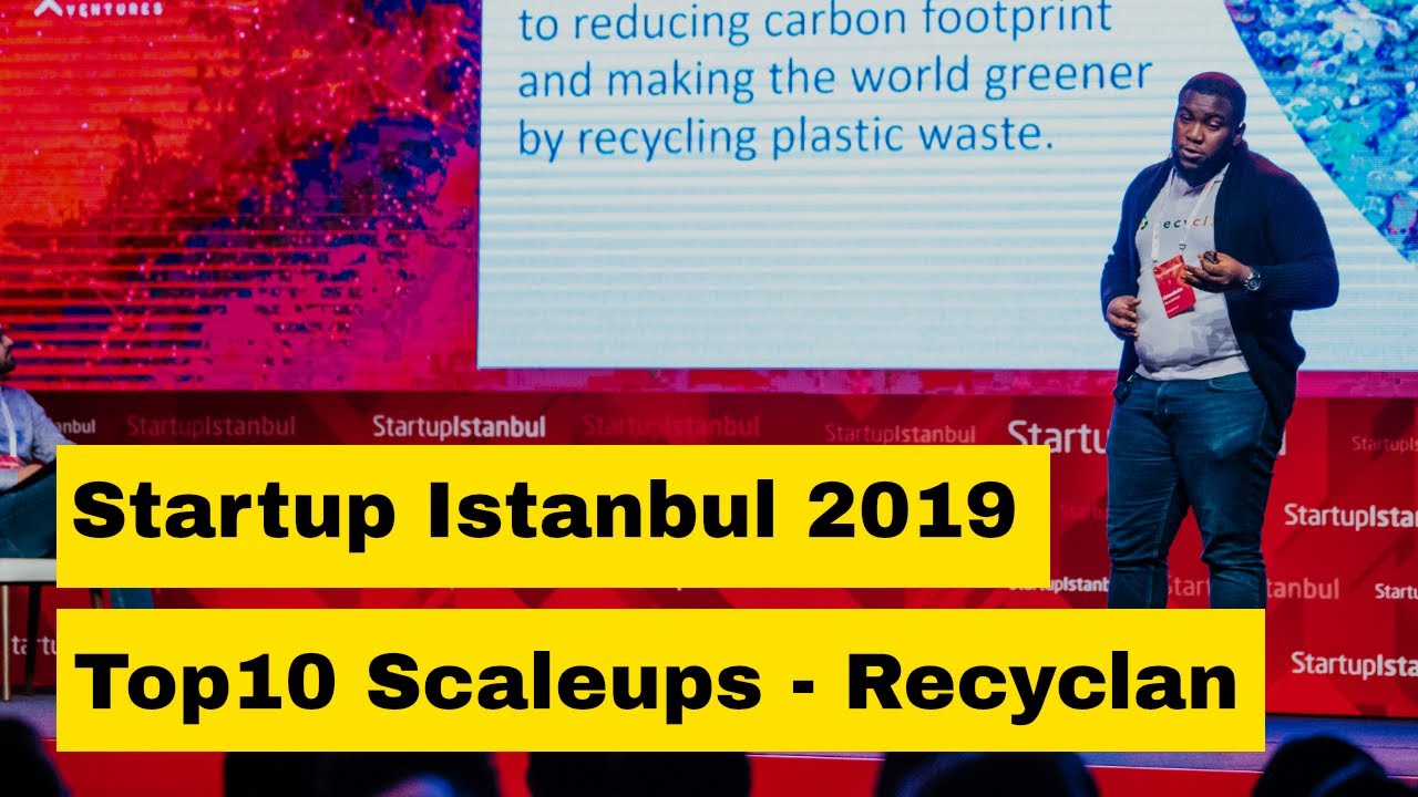 Recyclan - Startup Istanbul Scaleup Finals 2019 - YouTube
