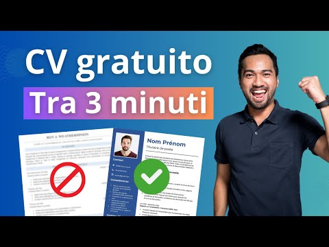 Come creare un CV gratis in 3 minuti - Il miglior sito web gratuito per creare un CV