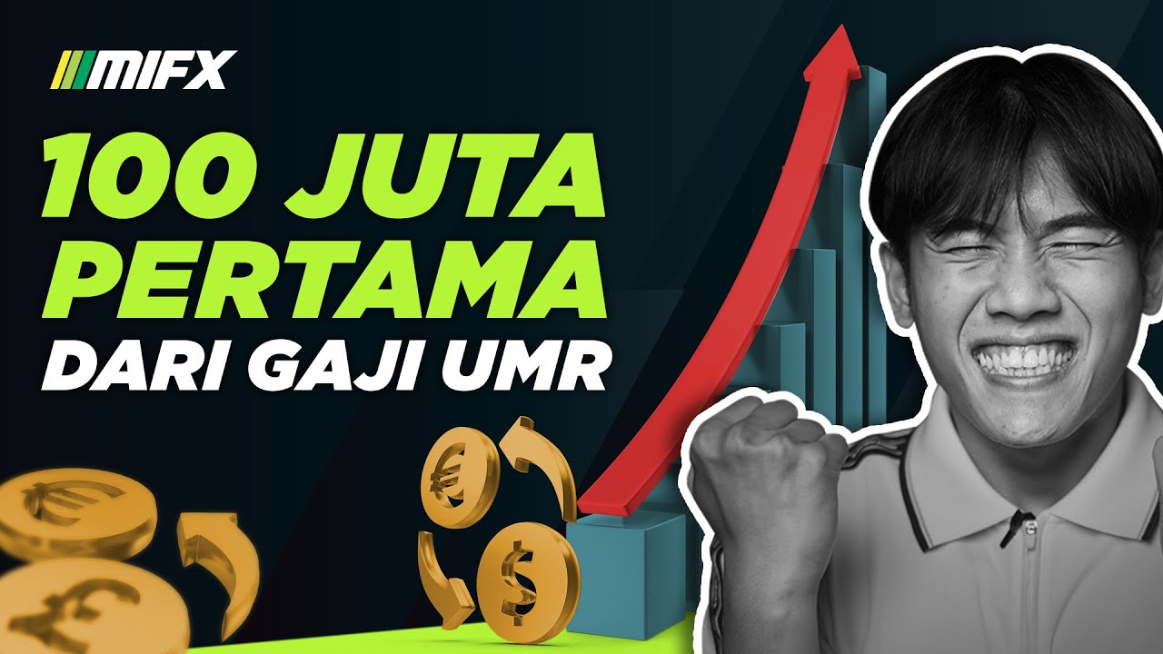 Gaji UMR Jadi 100 Juta Pertama Lewat Trading? - YouTube