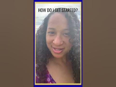 HOW DO I GET STARTED? - YouTube