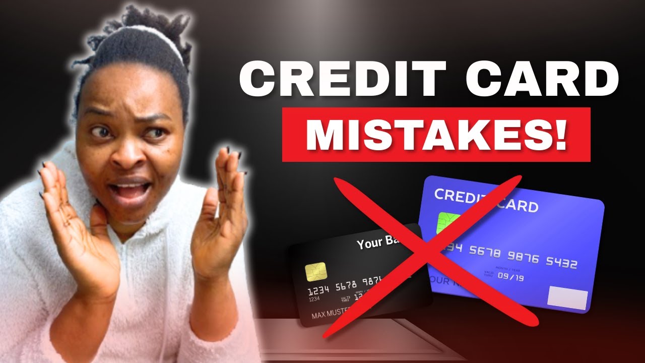 Top CREDIT CARD Mistakes To AVOID/ Beginners - YouTube