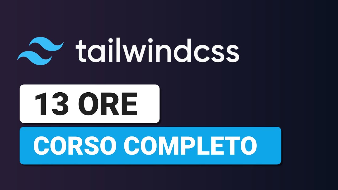 Presentazione Corso TAILWIND CSS Completo 13 Ore | Codegrind.it - YouTube