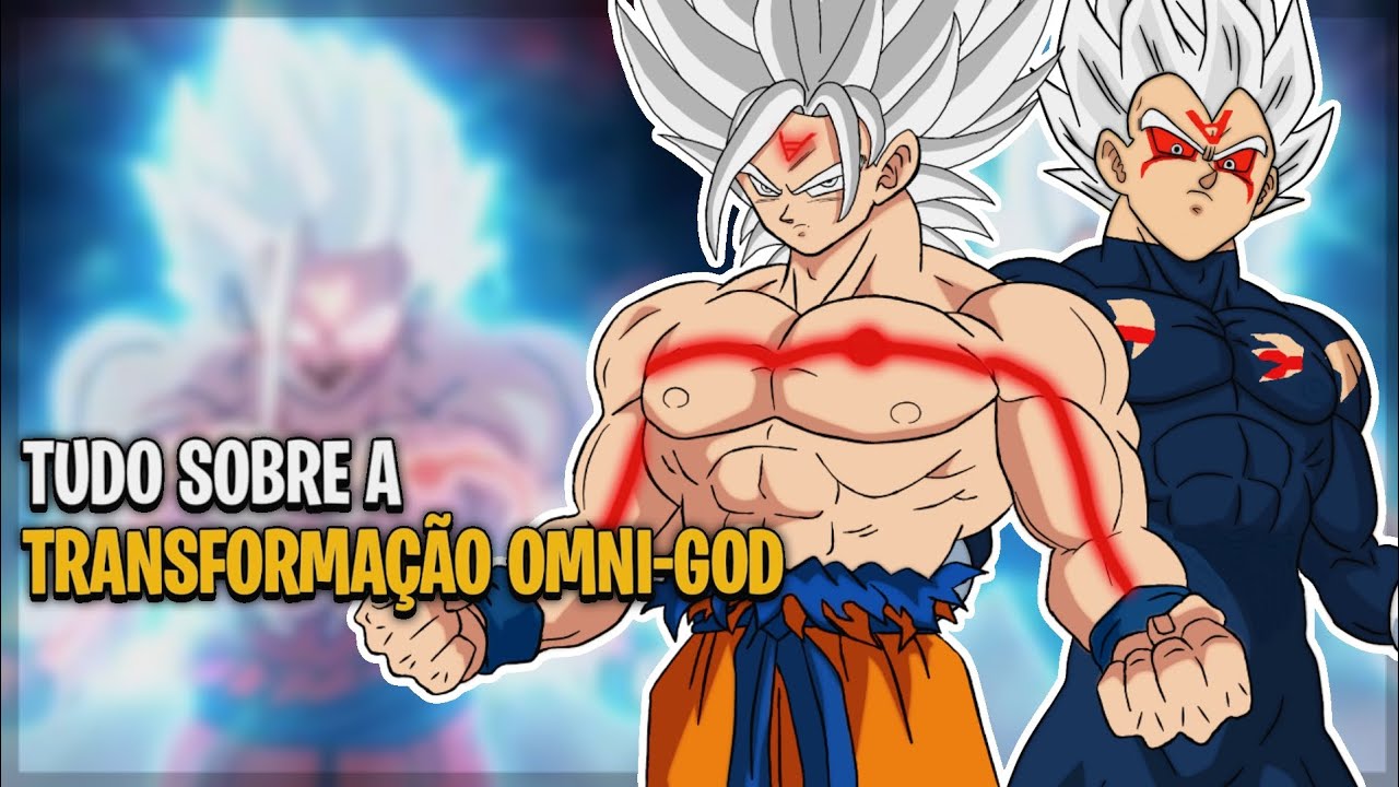 SAIBA TUDO SOBRE A TRANSFORMAÇÃO DO SSJ-OMNI GOD - YouTube