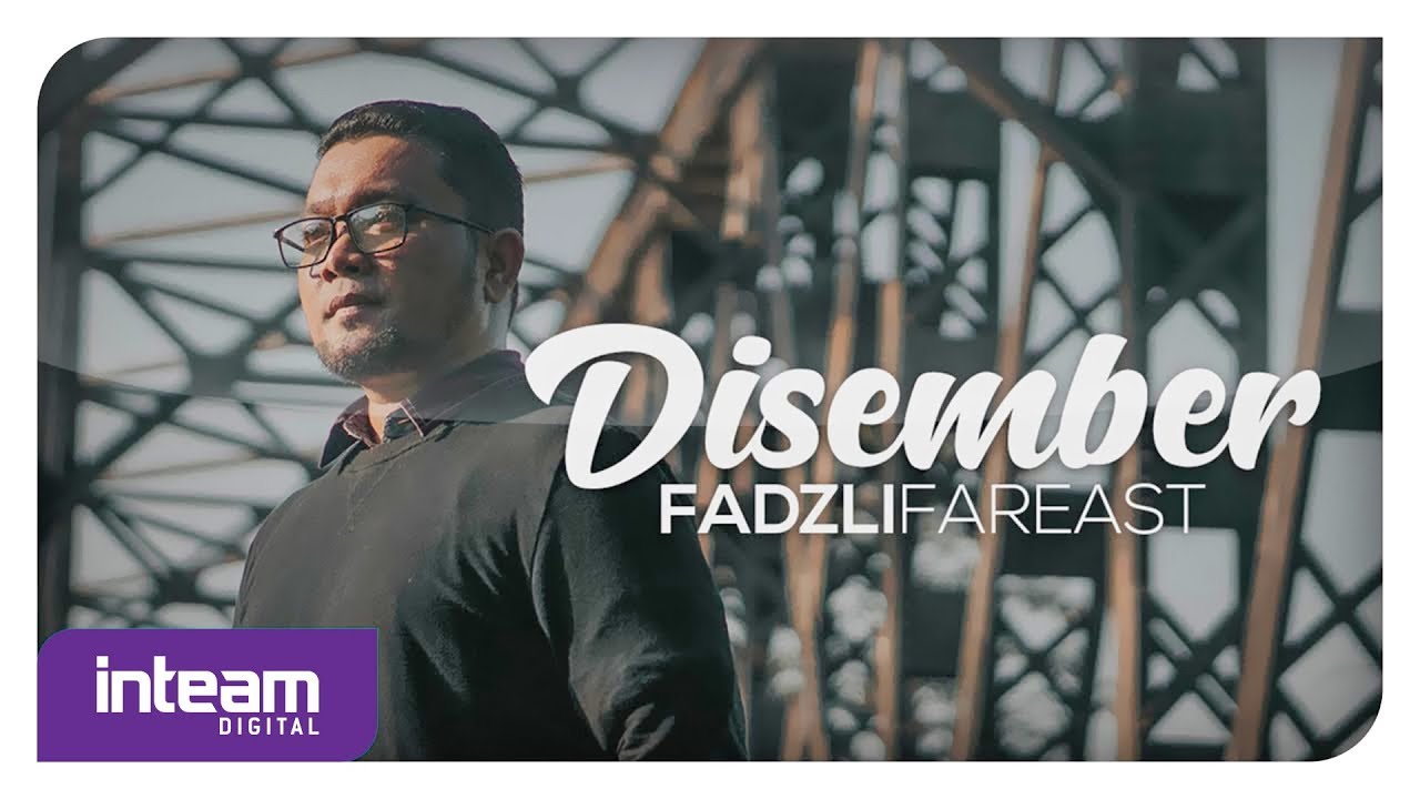 Fadzli Far East - Disember (Official Music Video) - YouTube