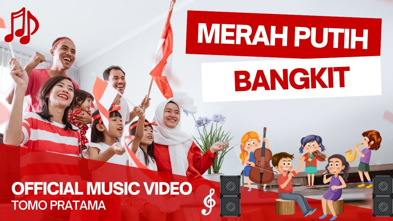 🔴 MERAH PUTIH BANGKIT - OFFICIAL MUSIC VIDEO - TOMO PRATAMA - YouTube