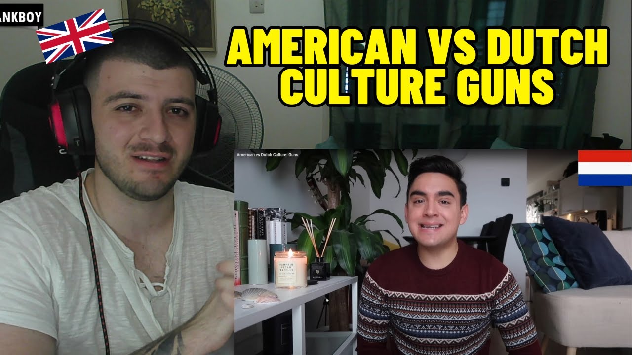 British Reaction to American vs Dutch Culture Guns - YouTube