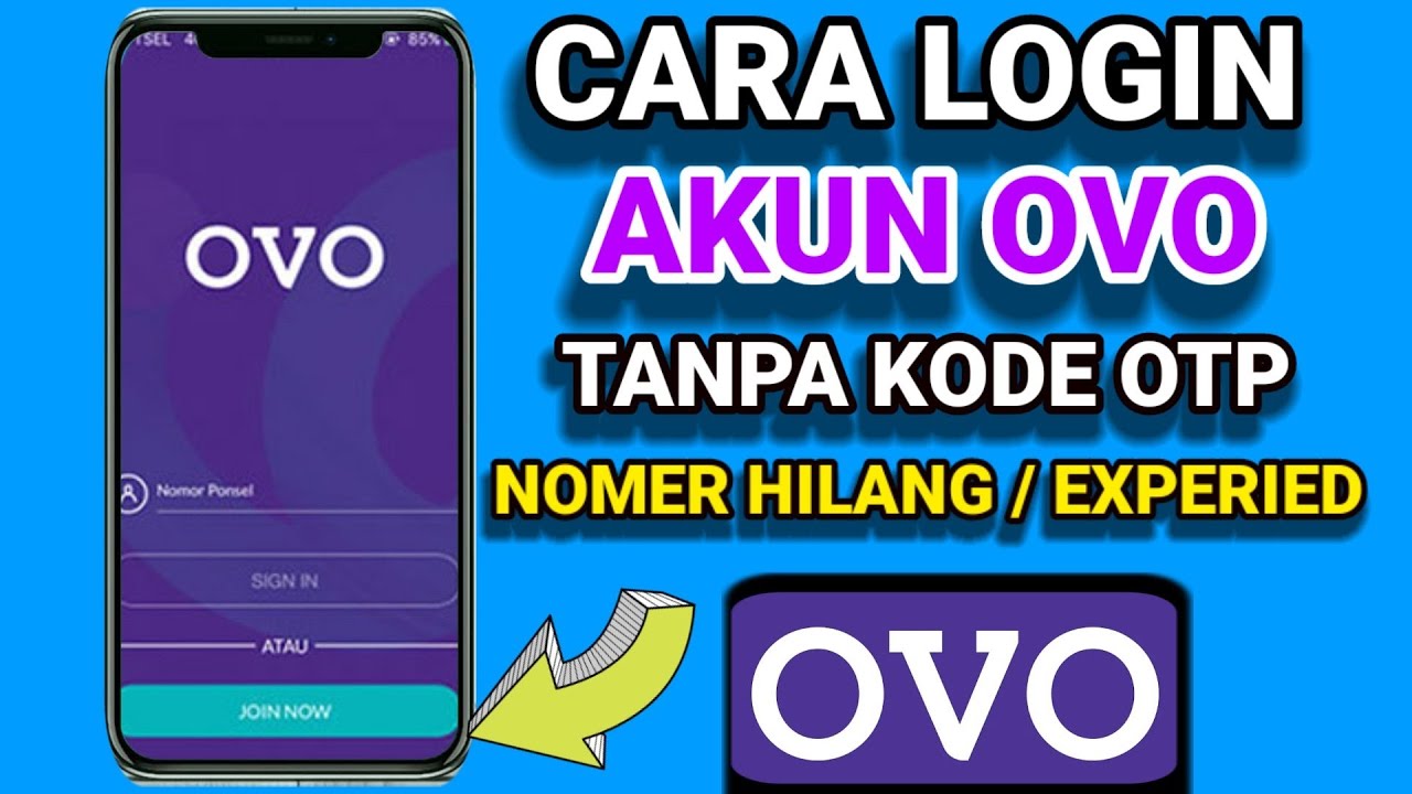 Cara Login OVO Tanpa Kode OTP | Login Ovo Nomer Hilang / Experied - YouTube