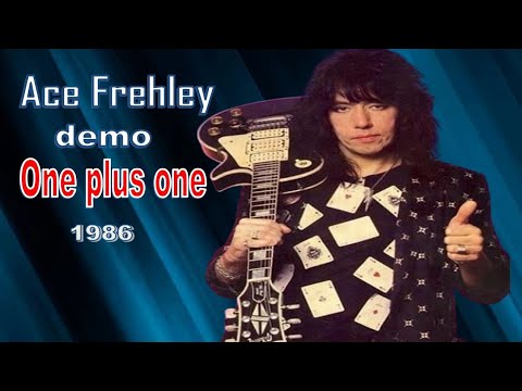 Ace Frehley demo - One plus one - 1986