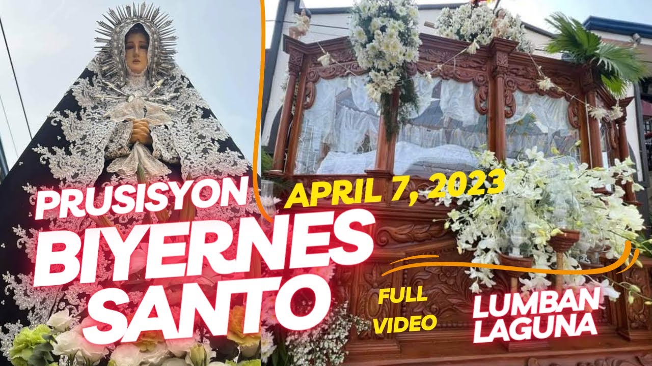 FULL : BIYERNES SANTO PRUSISYON | Lumban,Laguna April 7, 2023 - YouTube