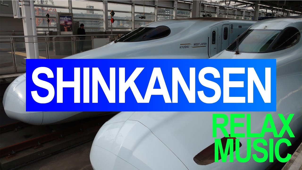 Shinkansen | Chill | Concentration | Relax | Background Music - YouTube