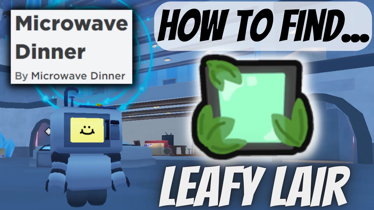 Tutorial: How To Get The Leafy Lair Badge In Microwave Dinner - YouTube
