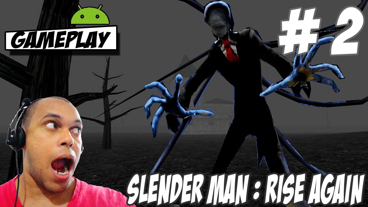 Slender Man: Rise Again ( GAMEPLAY ANDROID ) JOGOS DE TERROR PARA ...