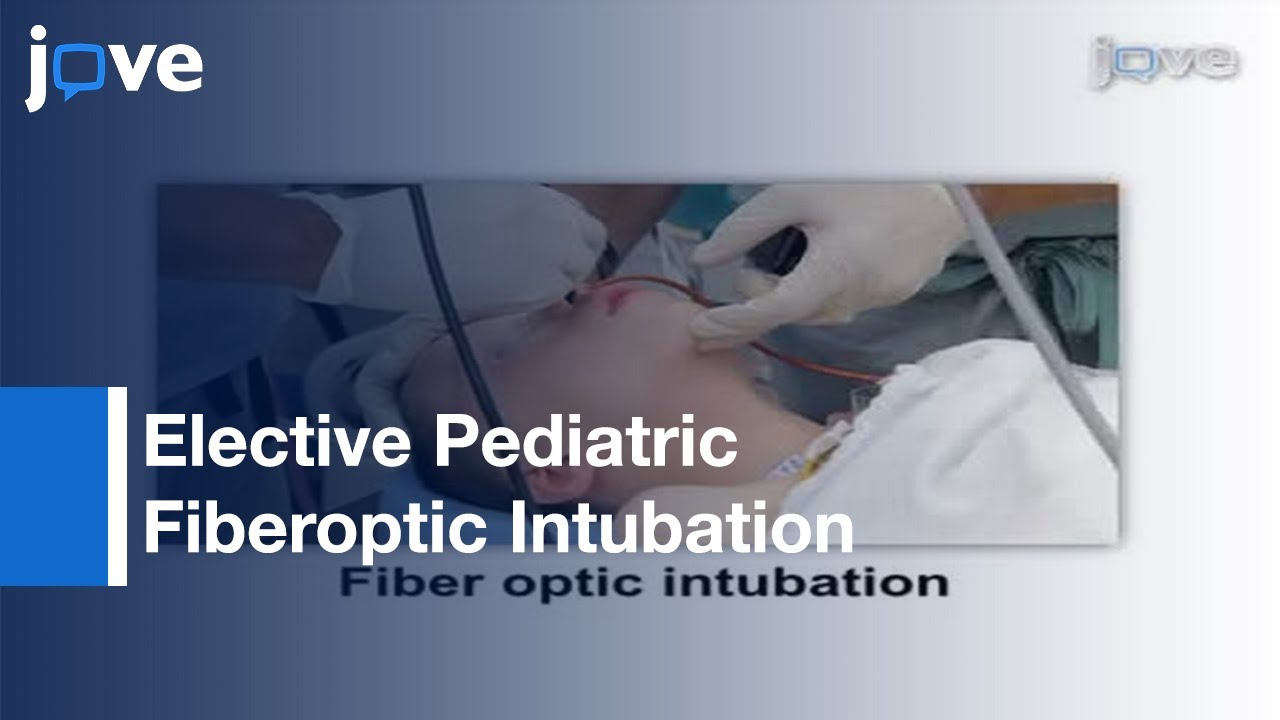 Guidelines For Elective Pediatric Fiberoptic Intubation l Protocol ...