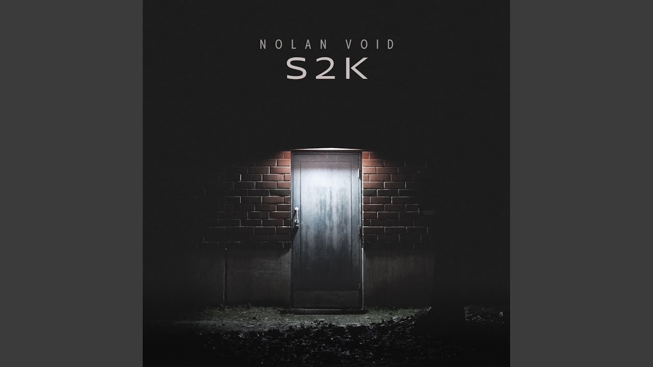 NOLAN VOID - S2K - YouTube