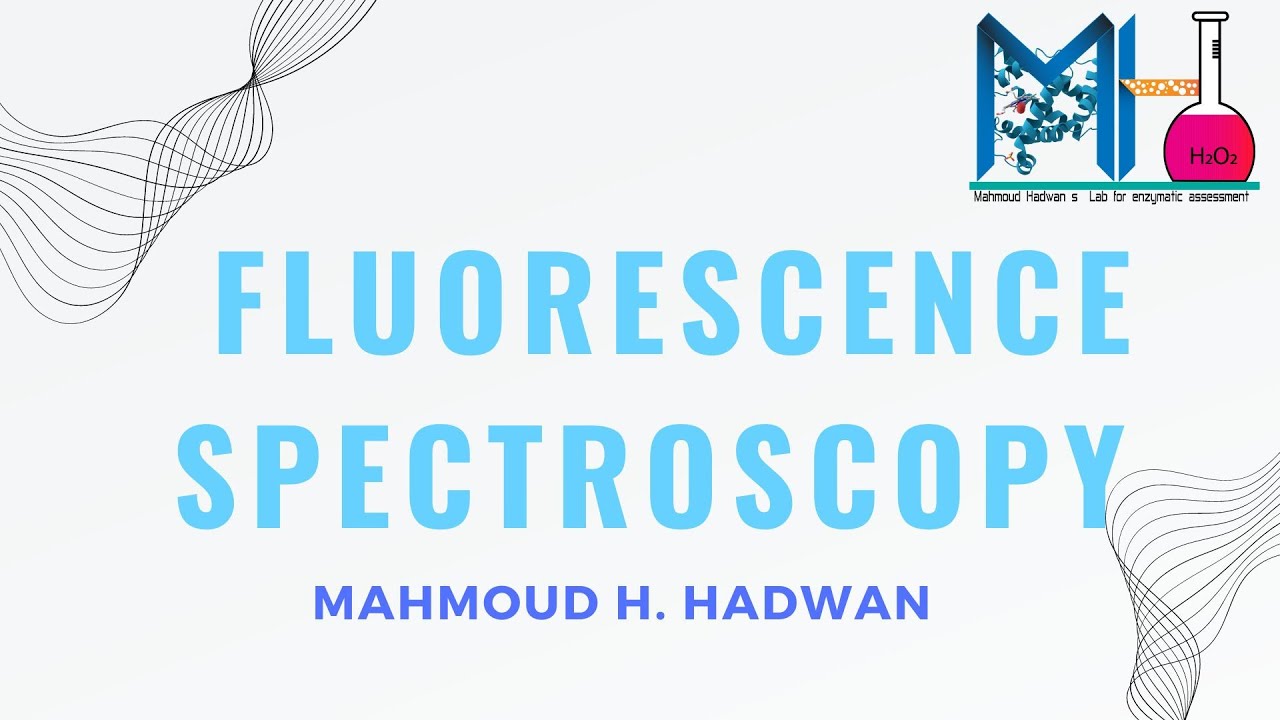 General Introduction to Fluorescence Spectroscopy - YouTube