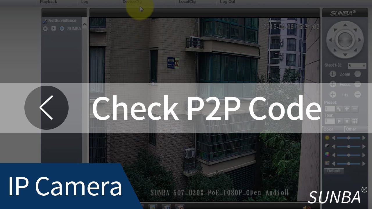 13. [Remote Access] How to check P2P code of Sunba IP camera? - YouTube