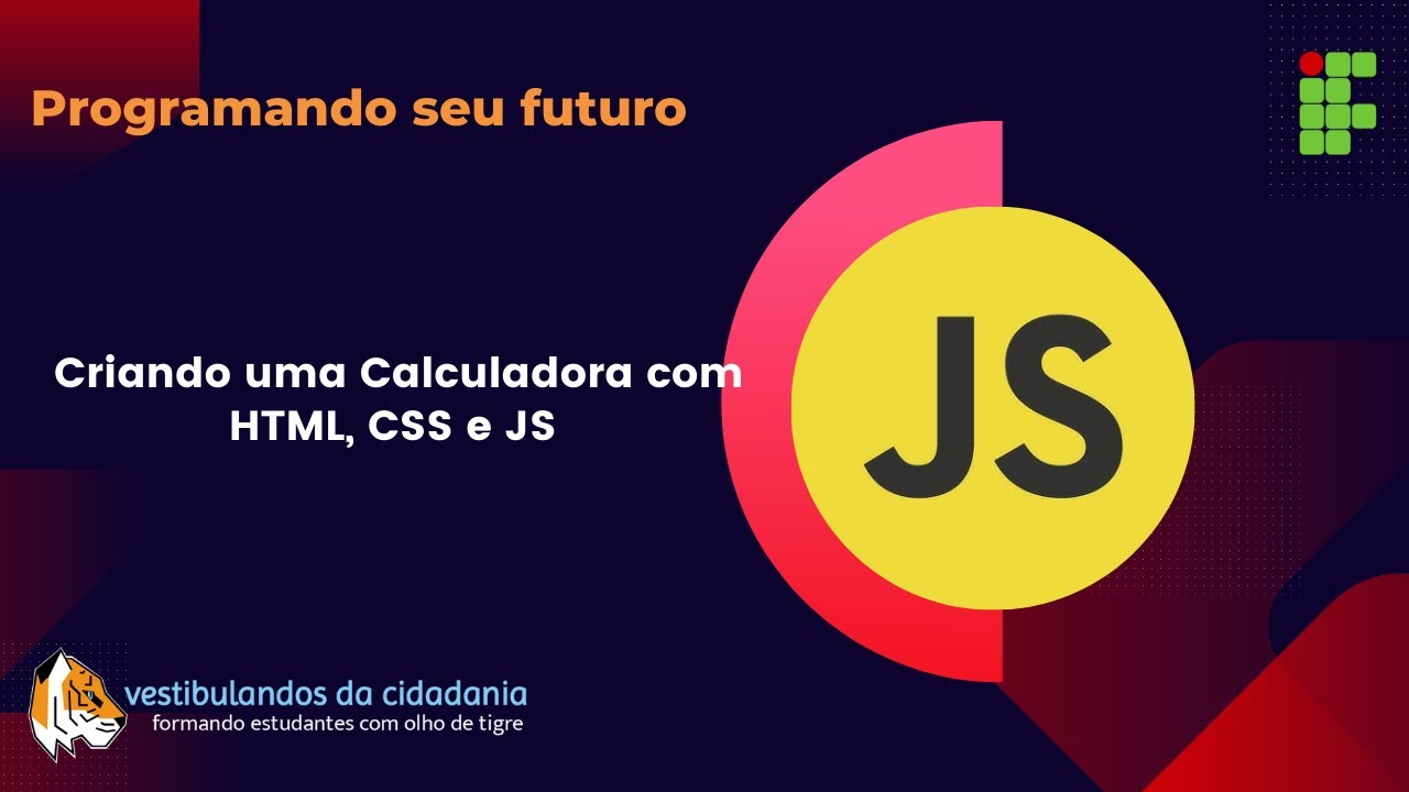 Aula 09 Projeto 01 Criando Uma Calculadora Com Html Css E Js Parte 1 Youtube