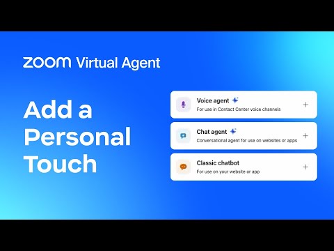 Zoom Virtual Agent: Add a personal touch - YouTube
