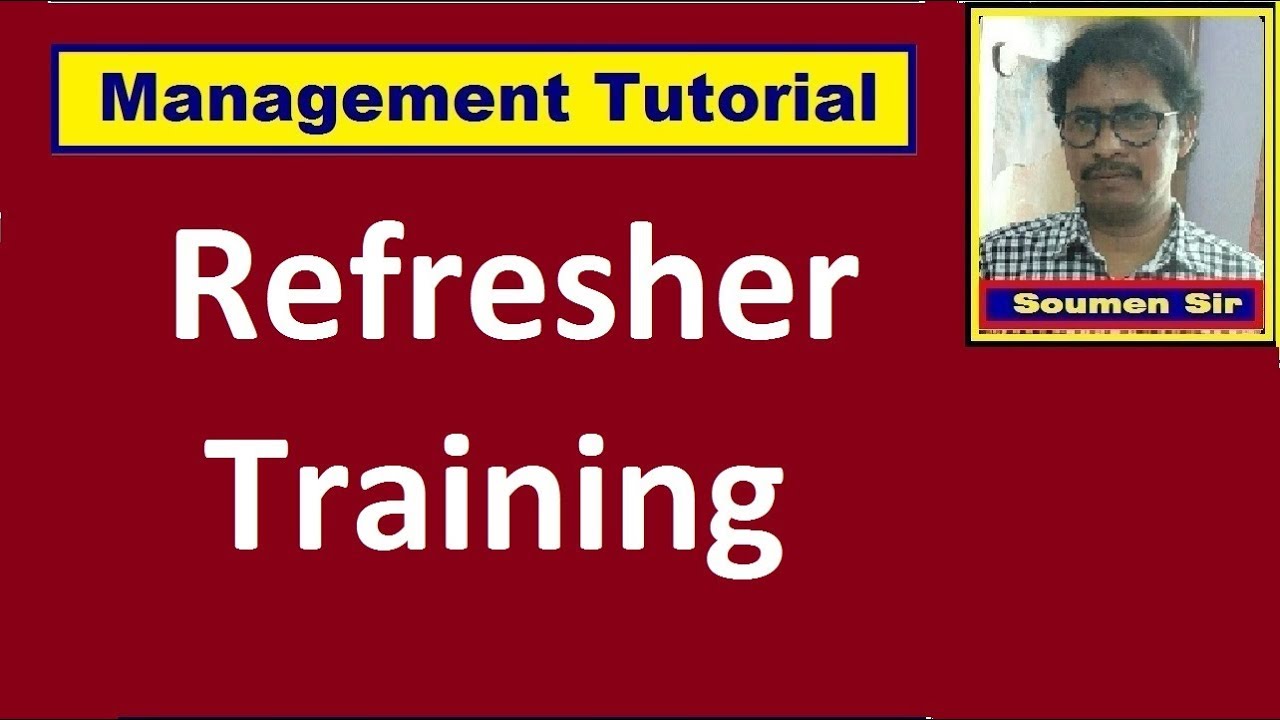 REFRESHER TRAINING || Training and development - YouTube