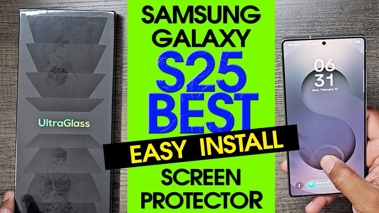 Best Screen Protector for the Samsung Galaxy S25 | Super Easy ...