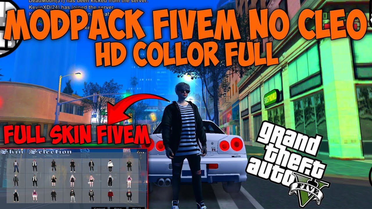 SHARE MODPACK GTA SAMP ANDROID STYLE FIVEM FULL SKIN NO CLEO SUPPORT ...