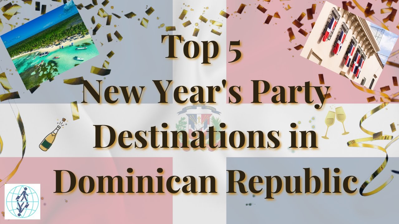 Where To Party on New Year's Eve in Dominican Republic - YouTube