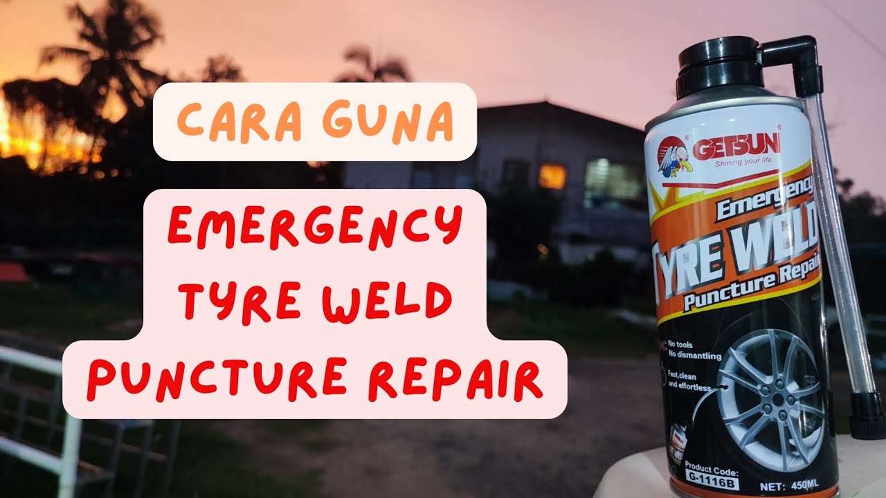 Cara Guna Emergency Tyre Weld Puncture Repair - YouTube