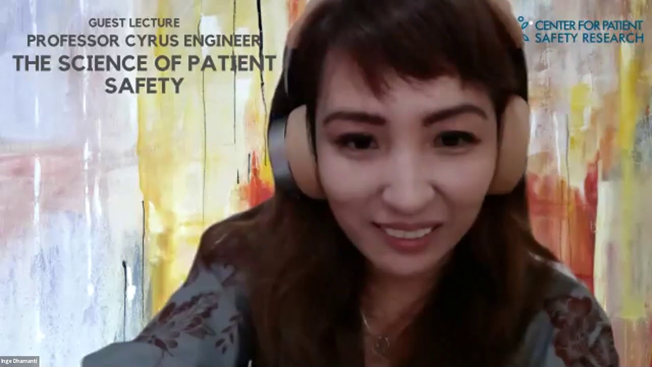 Kuliah Tamu 7 Nov 2020 :The Science of Patient Safety, by Prof Cyrus Engineer (John Hopkins Univ ...