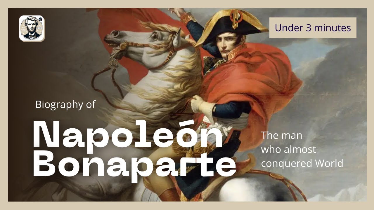 Discover the Biography of Napoleón Bonaparte in under 3 minutes. - YouTube