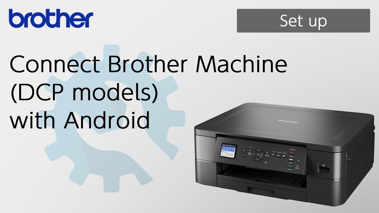 Connect Brother Machine (DCP models) with Android [Brother Global ...