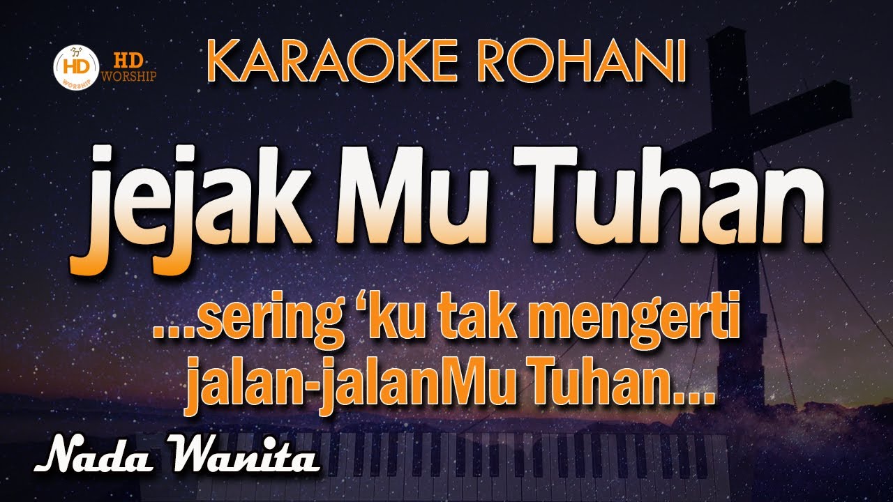 JEJAKMU TUHAN - Karaoke Lagu Rohani - YouTube
