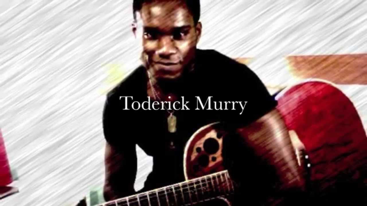 "XO" Toderick Murry - YouTube