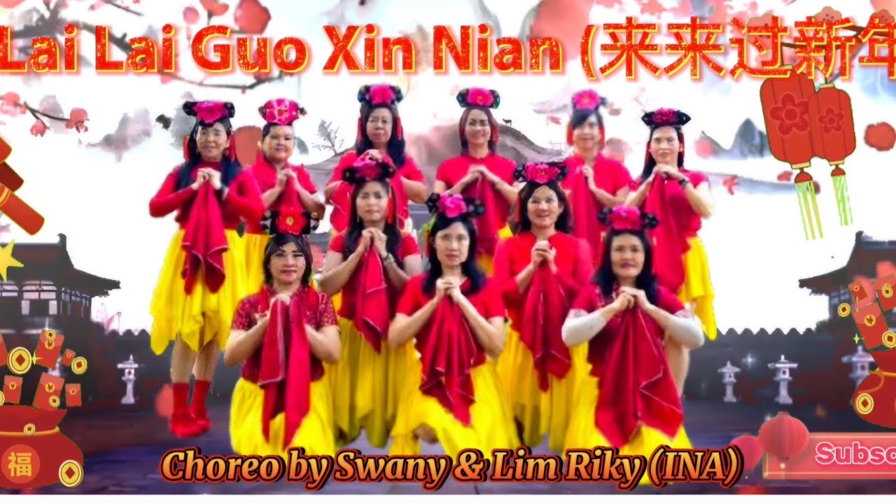 Lai Lai Guo Xin Nian (来来过新年) | Line Dance | Choreo Swany & Lim Riky (INA) | Edelweis LD - YouTube