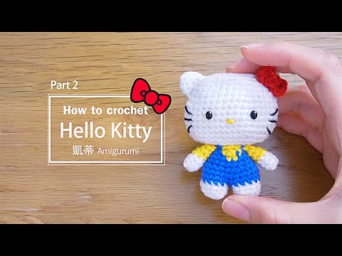 How to crochet |  HelloKitty Amigurumi Part -2
