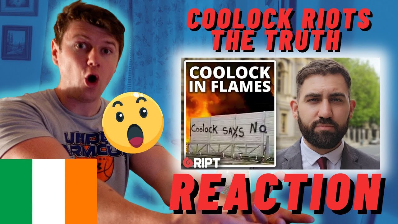 The HARSH TRUTH About The Coolock RIOTS - IRISH REACTION - YouTube