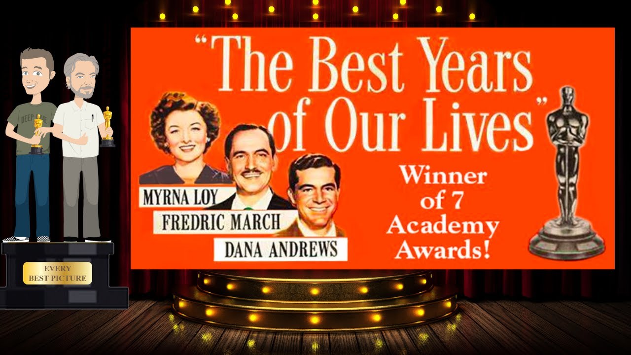 Every Best Picture - The Best Years of our Lives (1946) - Academy Award ...