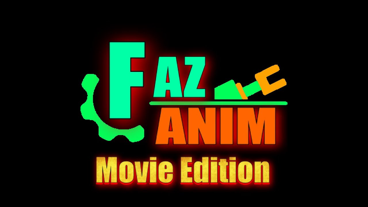 The End of Faz-Anim: Movie Edition - YouTube