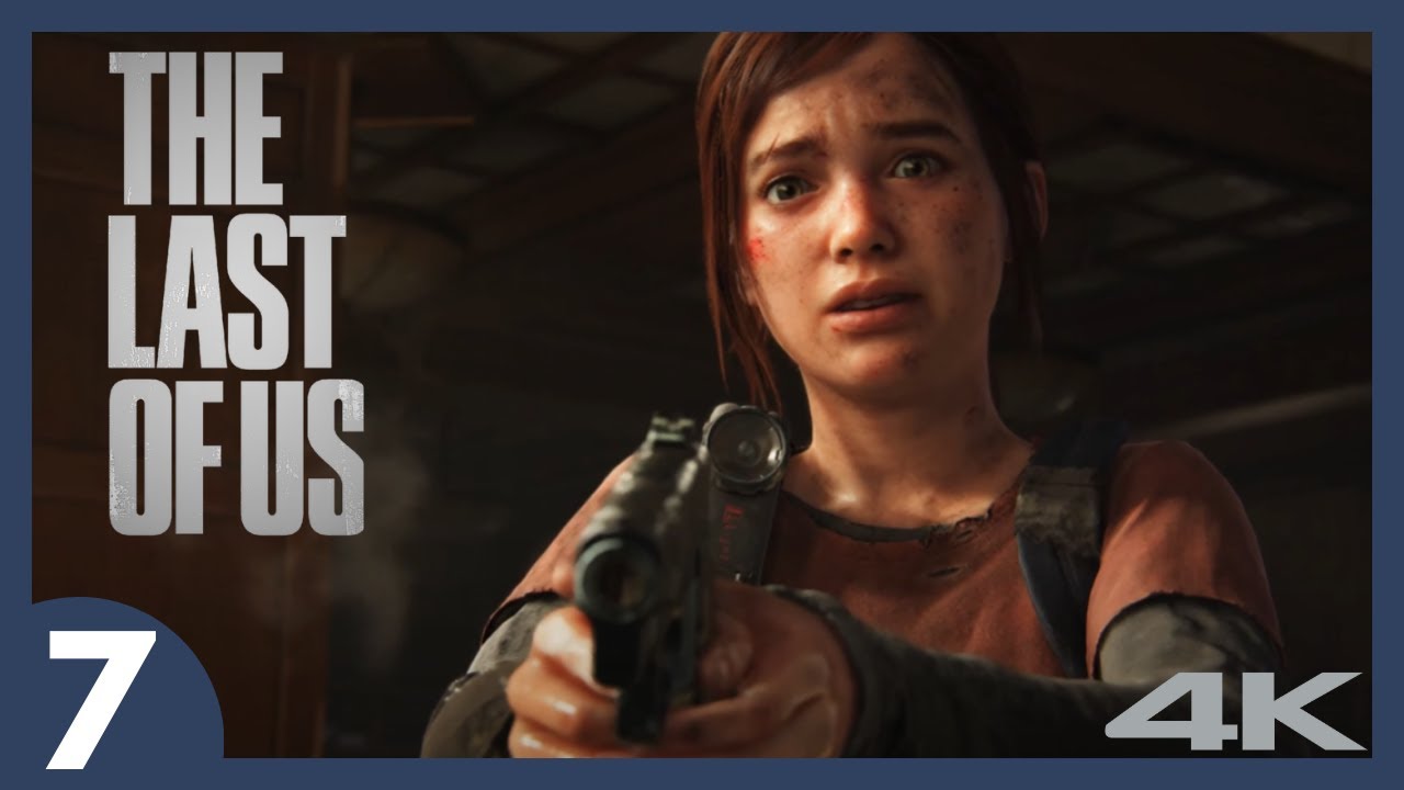 ELLIE THE BOSS!!! TLOU 1 PC 4K #7 - YouTube