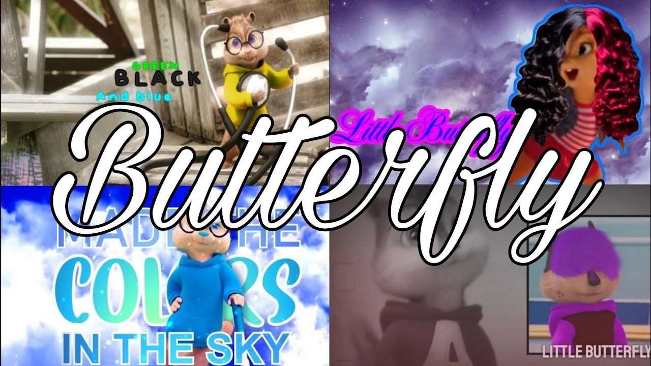 ¡MBM! "Butterfly" - Chipmunks OCS [FULL MEP] - YouTube