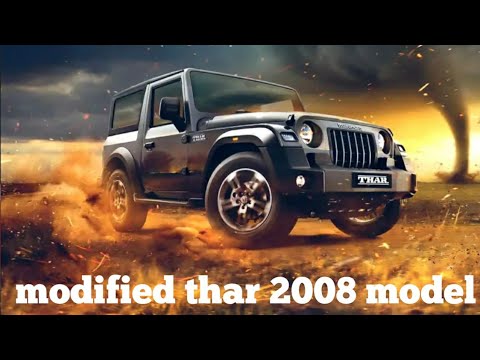 modification of thar old model 2008 /fully modified thar that makes me ...