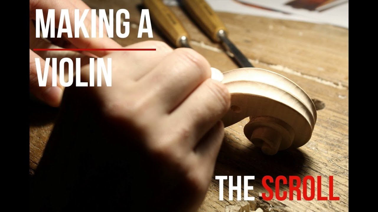 MAKING A VIOLIN | The SCROLL - YouTube