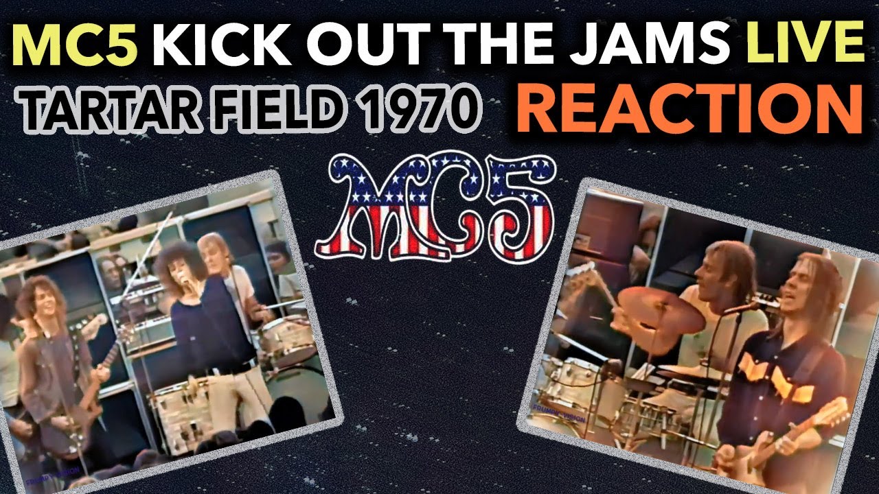 Brothers REACT to MC5 Kick Out The Jams (Live at Tartar Field 1970 ...