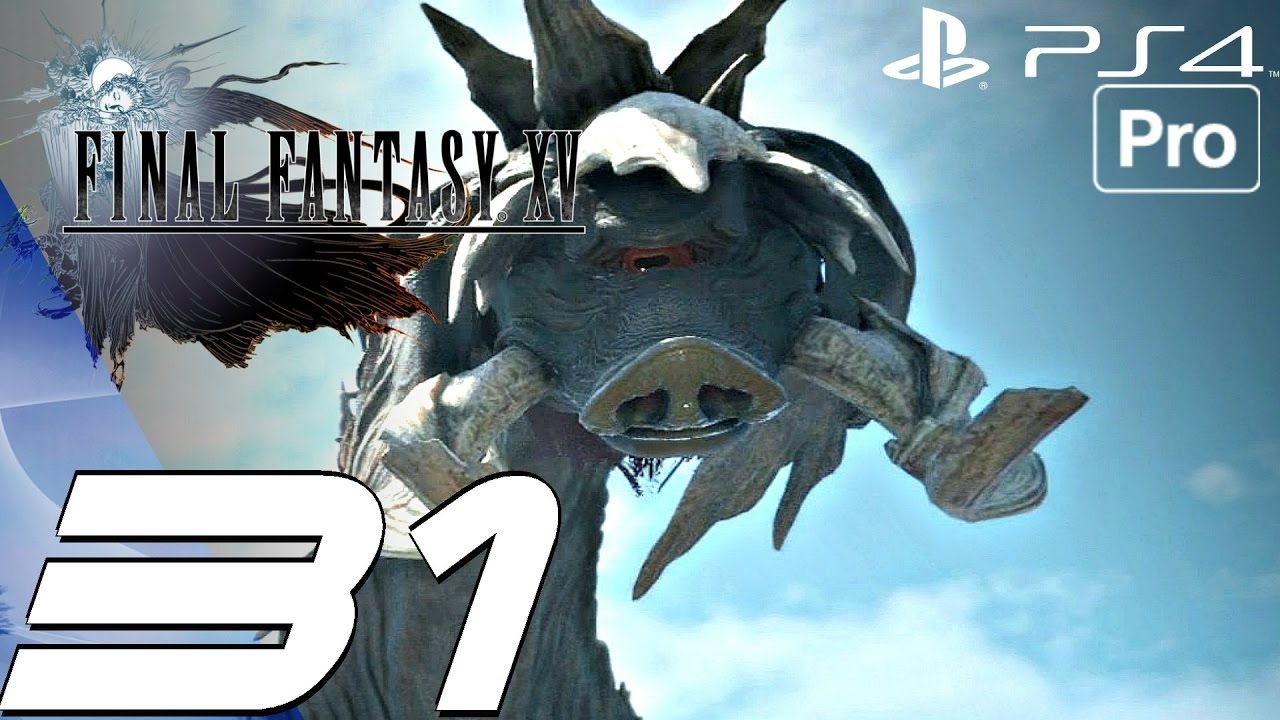 FINAL FANTASY XV - Gameplay Walkthrough Part 31 - Catoblepas Boss Fight ...