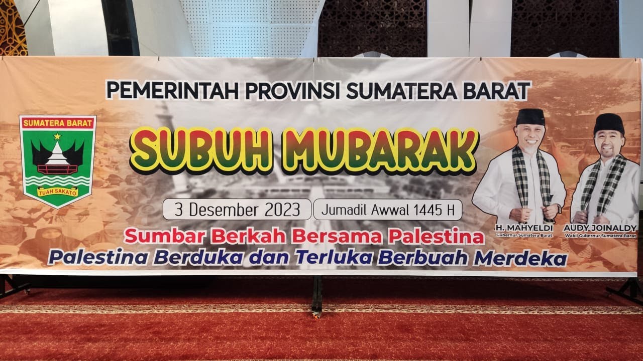 Subuh Mubarak "Sumbar Berkah Bersama Palestina" Prov. Sumatera Barat ...