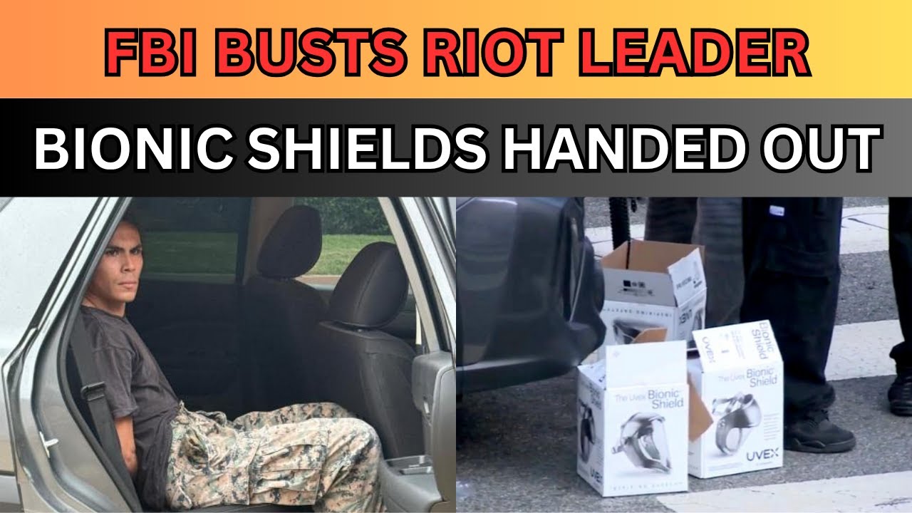 FBI busts alleged LA riot leader who was filmed helping to distribute ...