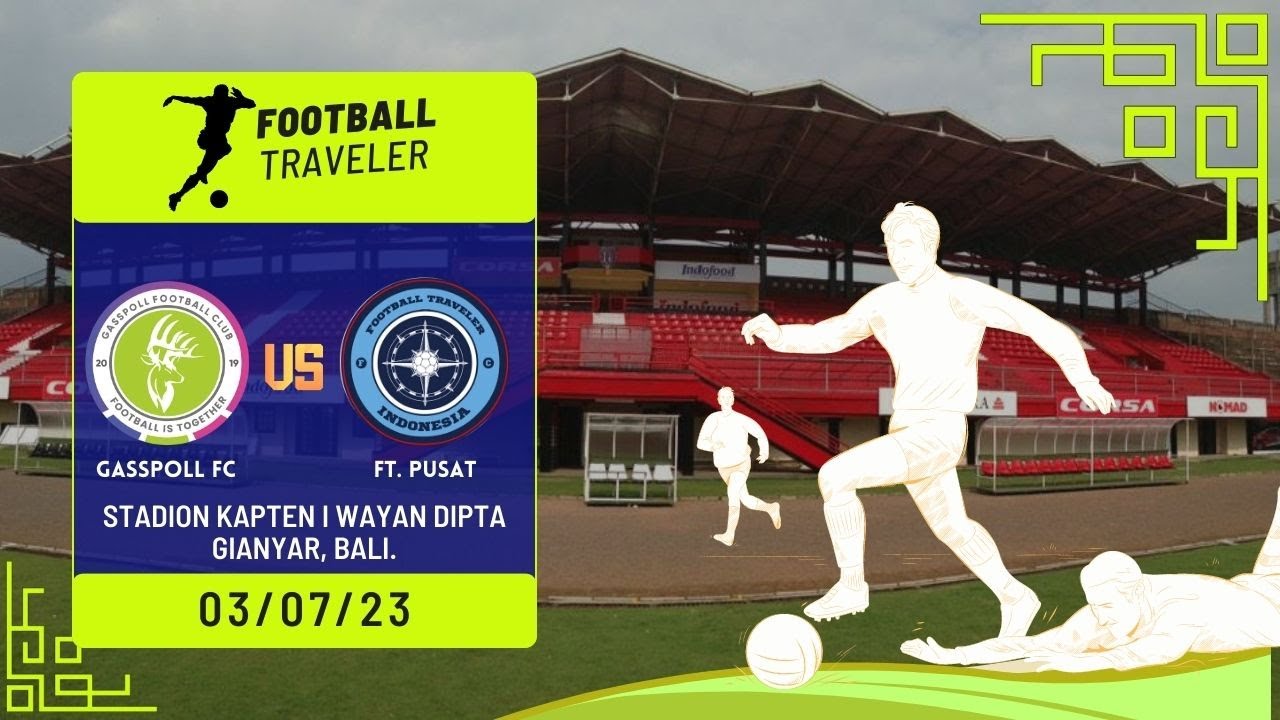 FT INDONESIA VS GASSPOLL FC - MELALI KE BALI 2023 - YouTube