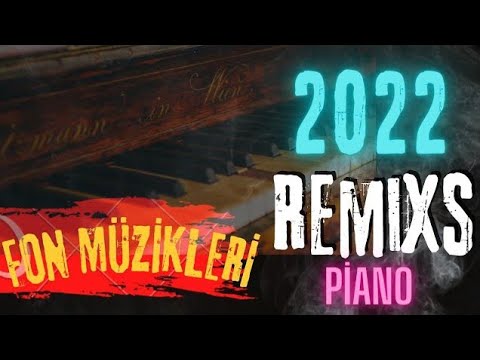 ORG İLE 2022 DUYGUSAL REMİX FON MÜZİĞİ 2022 YENİ AZERİ FON MÜZİĞİ ORG ÇALIMI piano covers