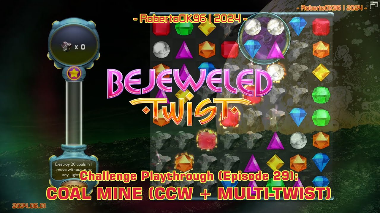 Bejeweled Twist Challenge - Episode #29 - Coal Mine (CCW + Multi-Twist ...