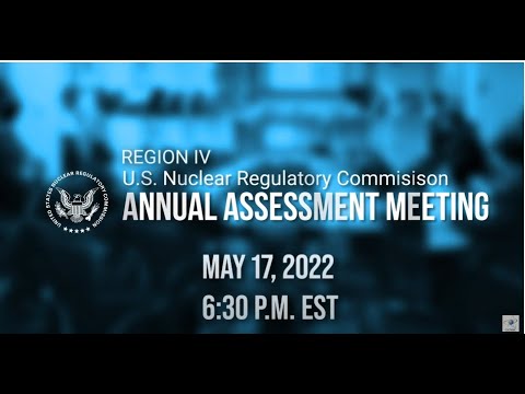 NRC Region IV Annual Assessment Meeting Invitation Video - YouTube